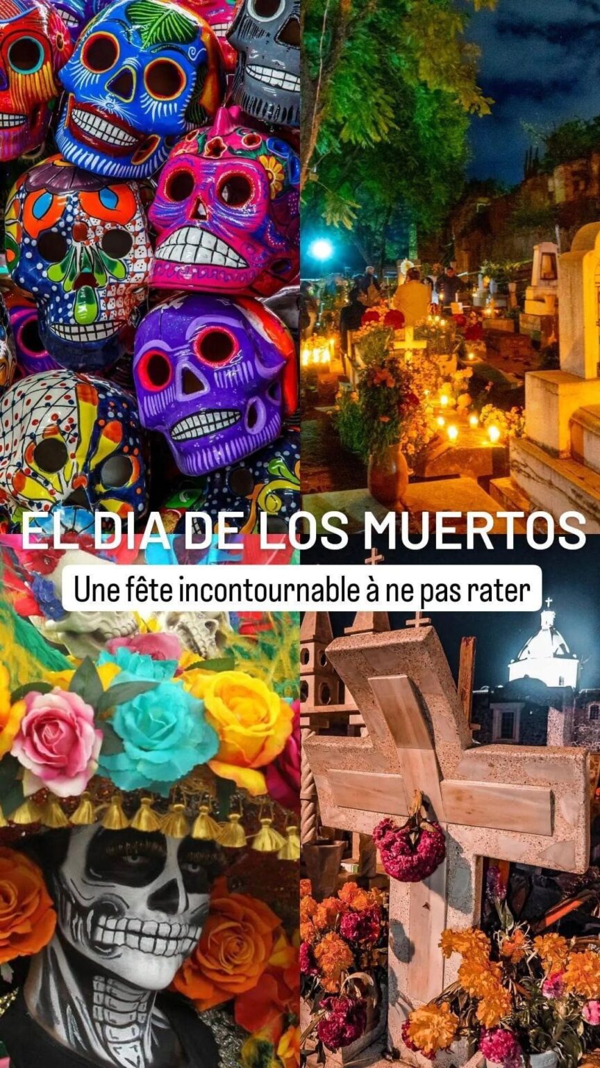 Jours des Morts, Dia de los Muertos - Playa Quebec